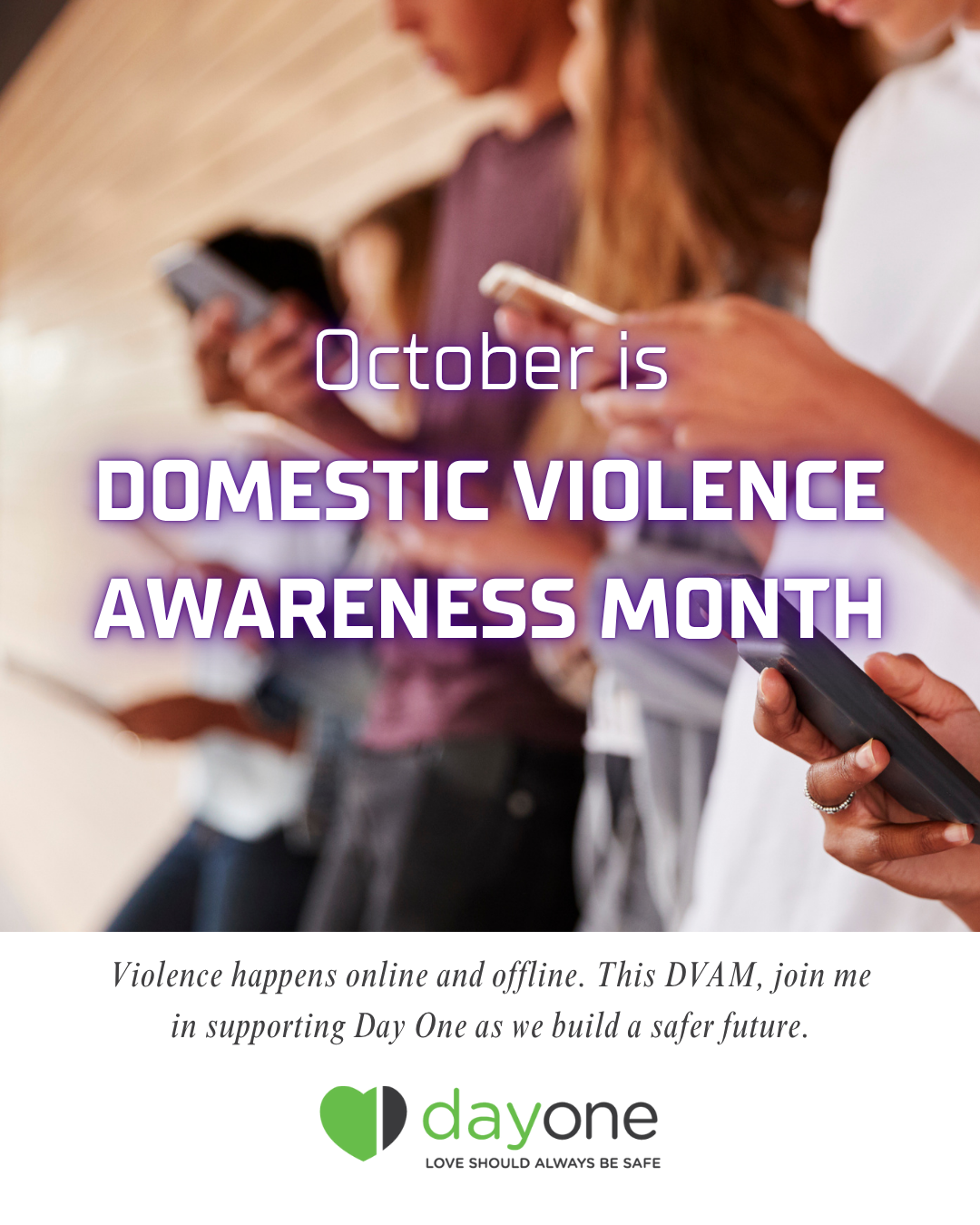 Domestic Violence Awareness Month - Day One